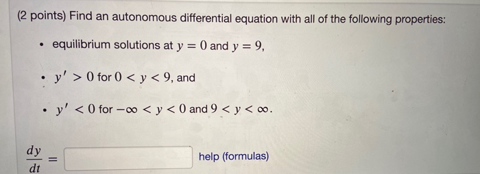 Solved (2 points) Find an autonomous differential equation | Chegg.com