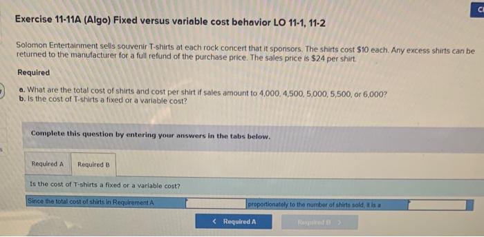 Solved Exercise 11-11A (Algo) Fixed versus variable cost | Chegg.com