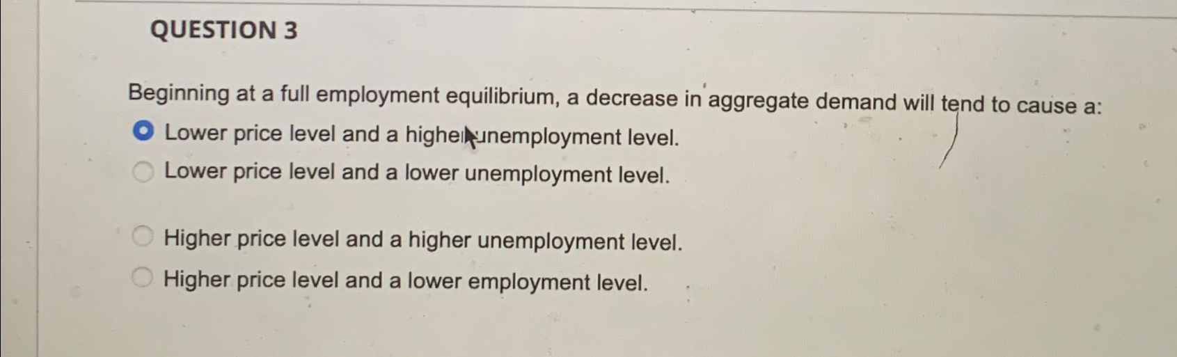 Solved QUESTION 3Beginning at a full employment equilibrium, | Chegg.com
