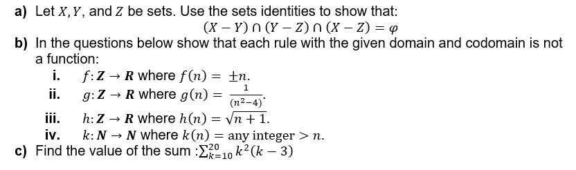 Solved a) ﻿Let x,Y, ﻿and Z ﻿be sets. Use the sets identities | Chegg.com