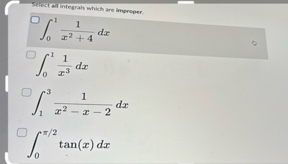 Solved Select all integrals which are | Chegg.com