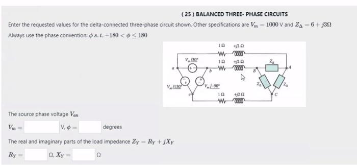 Solved (25) BALANCED THREE- PHASE CIRCUITS Enter the | Chegg.com