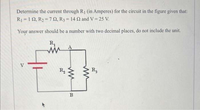 Solved Determine The Current Through R1 In Amperes For The