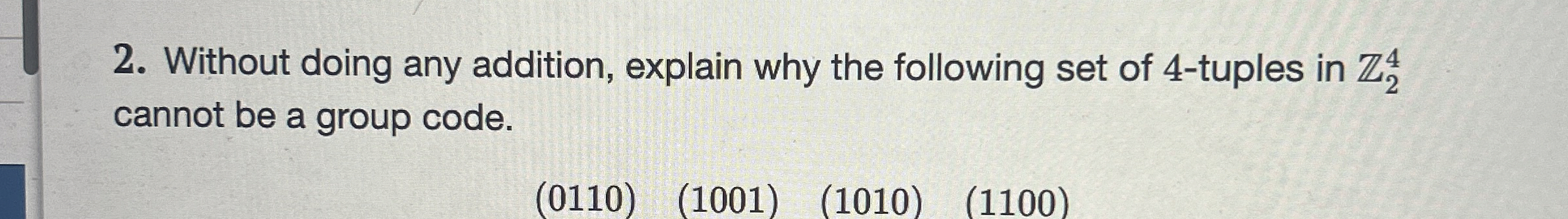 Solved Without doing any addition, explain why the following | Chegg.com