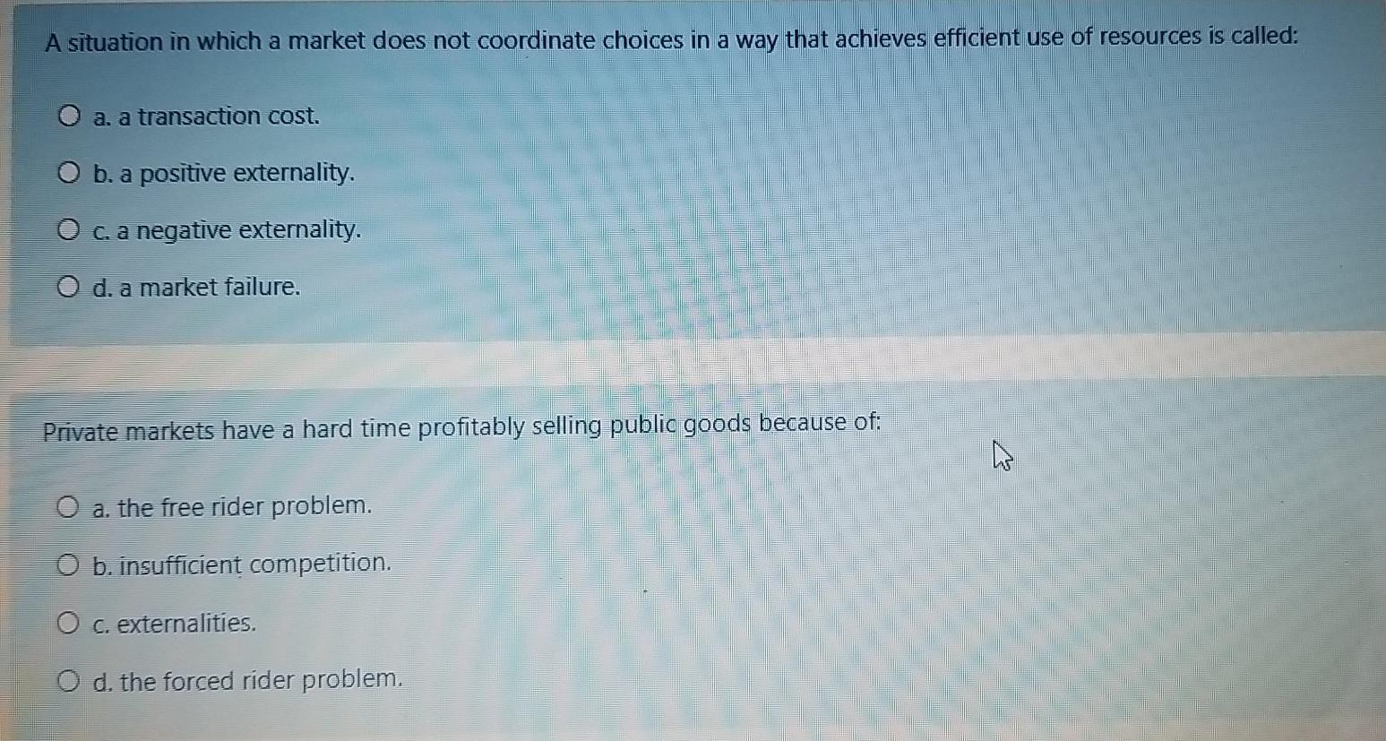 Solved A situation in which a market does not coordinate | Chegg.com