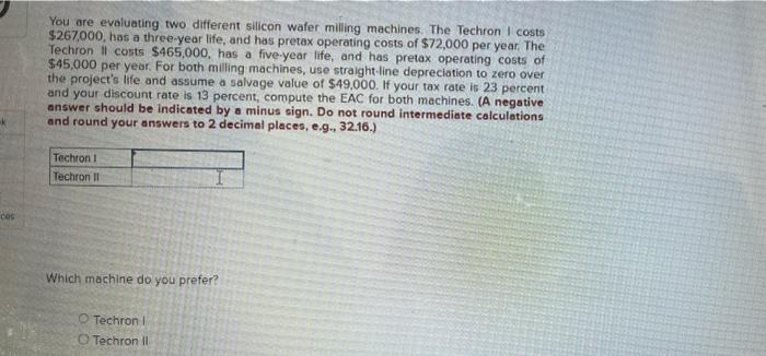 Solved You are evaluating two different silicon wafer | Chegg.com