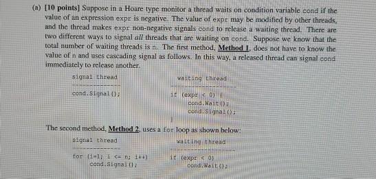 (a) [10 points) Suppose in a Hoare type monitor a | Chegg.com