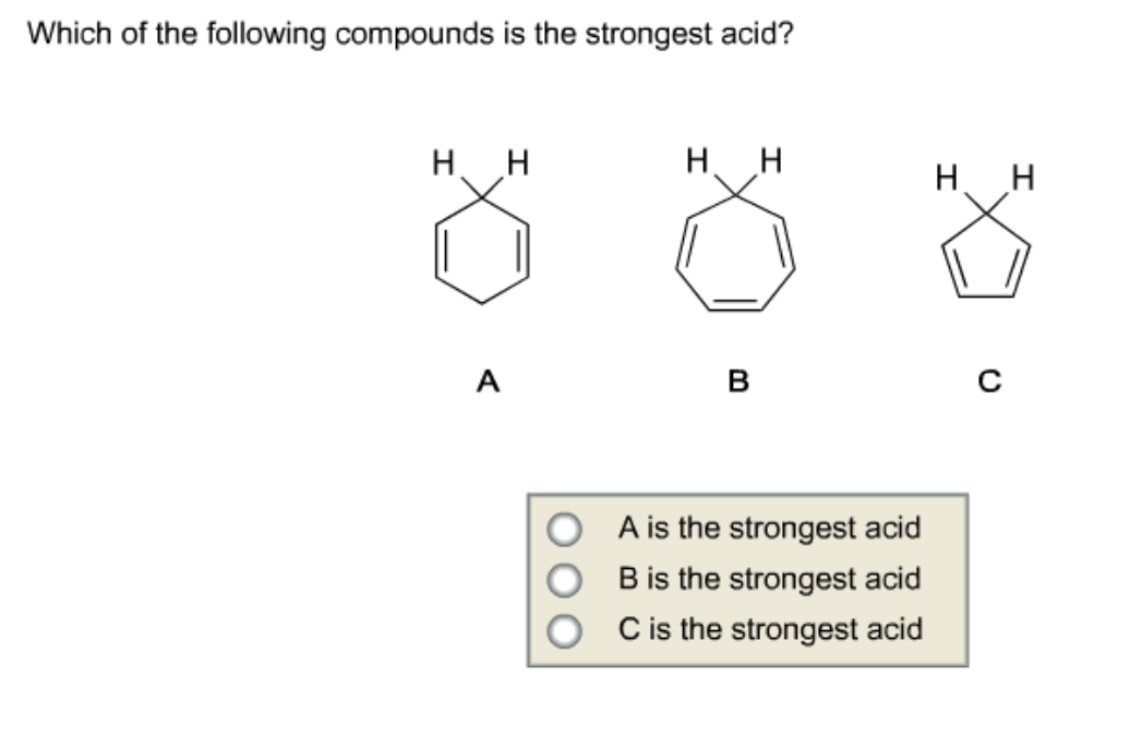 Solved WHICH OF THE FOLLOWING COMPOUNDS IS THE STRONGEST | Chegg.com
