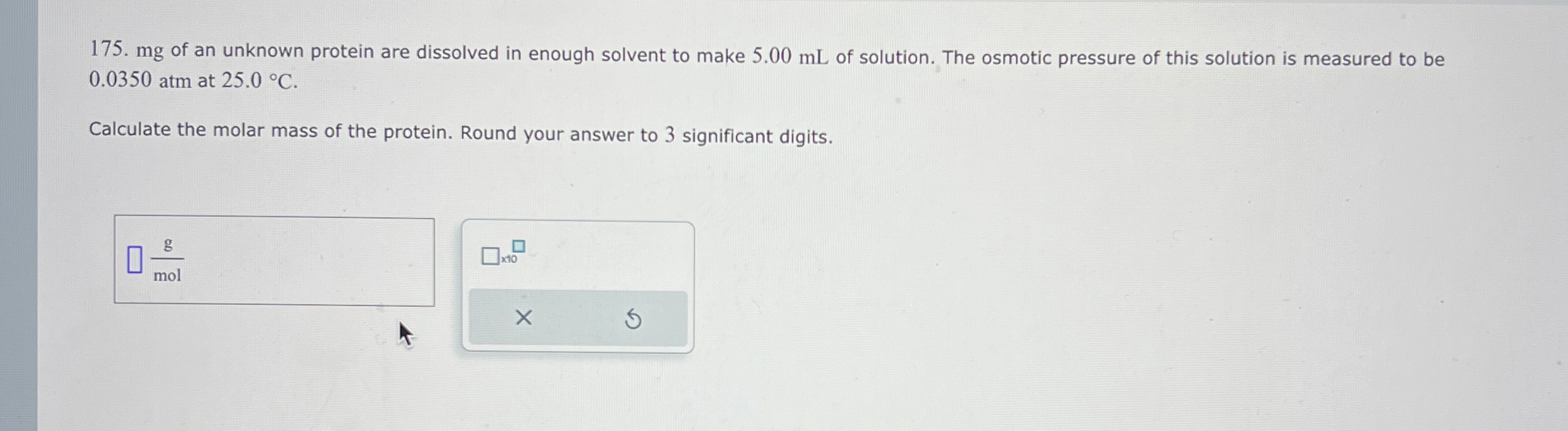 Solved mg ﻿of an unknown protein are dissolved in enough | Chegg.com