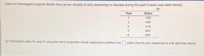 Solved c) The MSE for the linear regression forecast is | Chegg.com