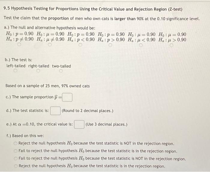 [Solved]: 9.5 Hypothesis Testing for Proportions Using the