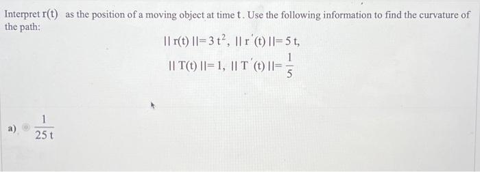 Solved Interpret r(t) as the position of a moving object at | Chegg.com