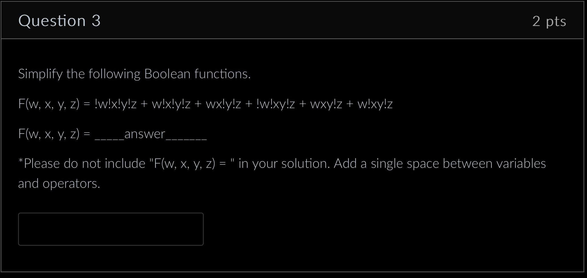 Solved Question 3simplify The Following Boolean