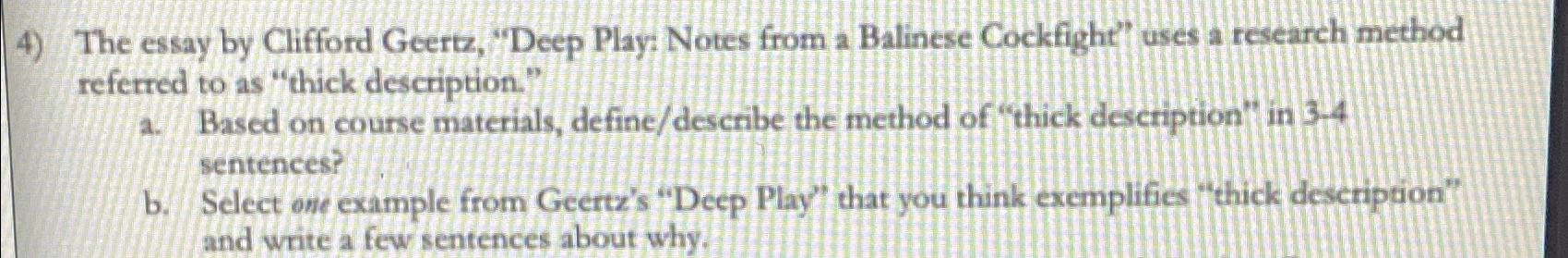 Solved The essay by Clifford Geertz, "Deep Play: Notes from | Chegg.com