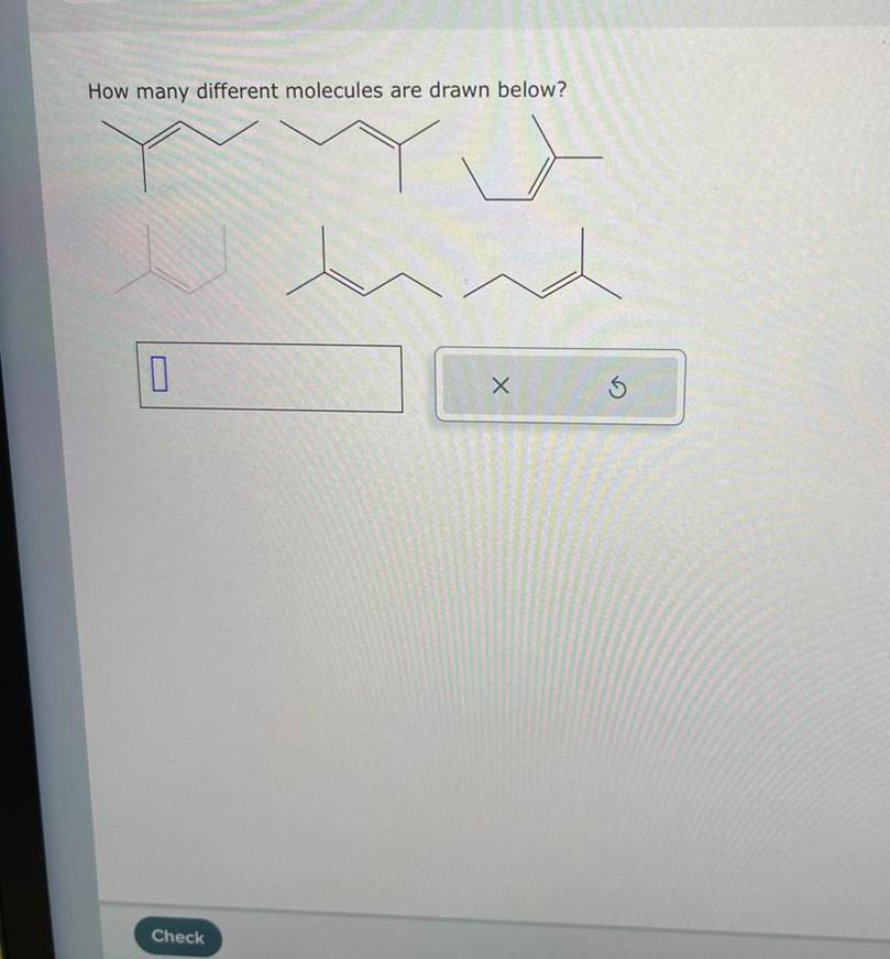 How many different molecules are drawn below? | Chegg.com