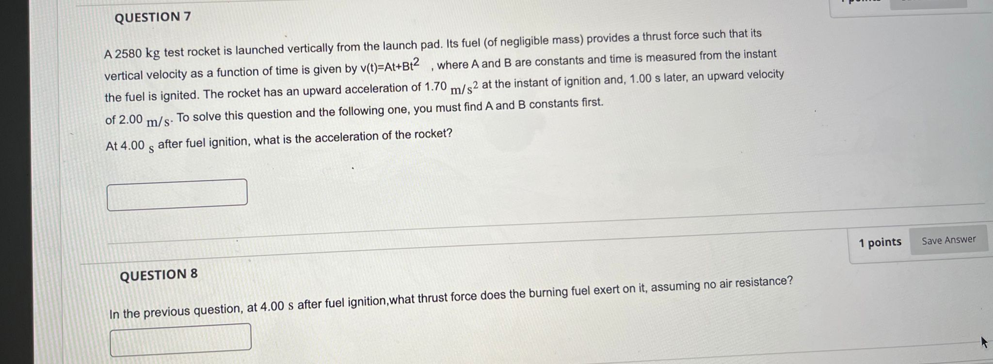 Solved QUESTION 7A 2580kg ﻿test rocket is launched | Chegg.com