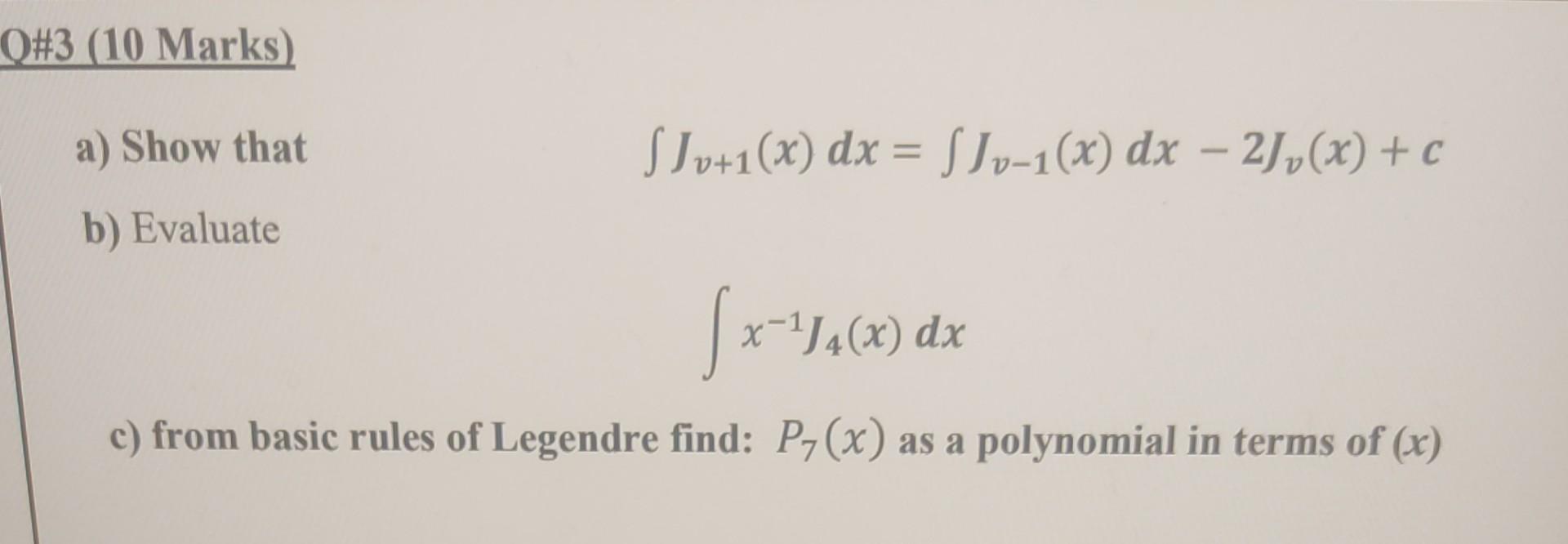 Solved Q6 Show That ∫x−1j4 X Dx −x−1j3 X −2x−2j2 X Cq5