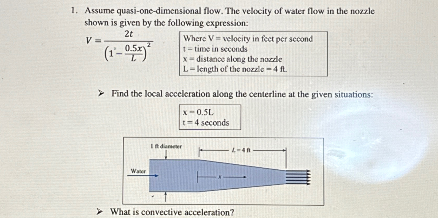 Solved Assume quasi-one-dimensional flow. The velocity of | Chegg.com
