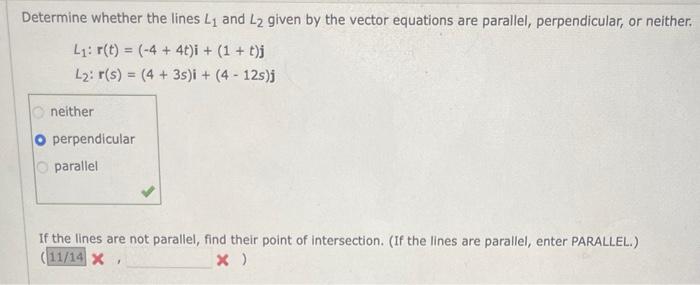 Solved Determine whether the lines L1 and L2 given by the | Chegg.com
