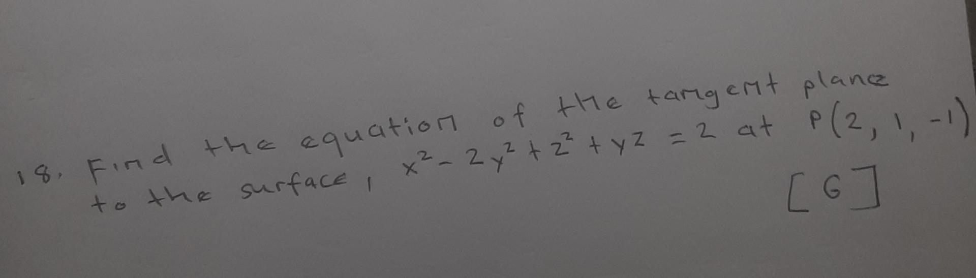Solved Р 2 18. Find the equation of the targent plane to the | Chegg.com