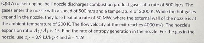 Solved (Q8) A rocket engine 'bell' nozzle discharges | Chegg.com