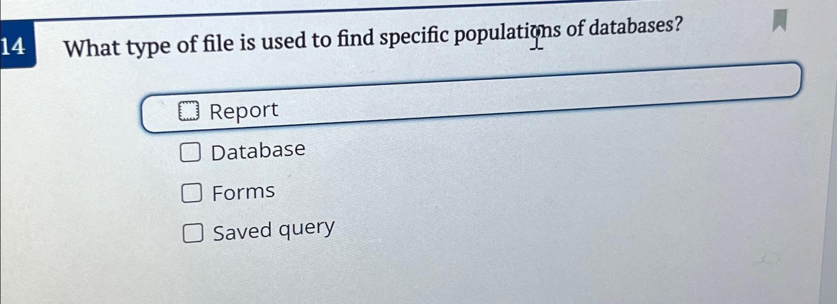 Solved 14 ﻿What type of file is used to find specific | Chegg.com