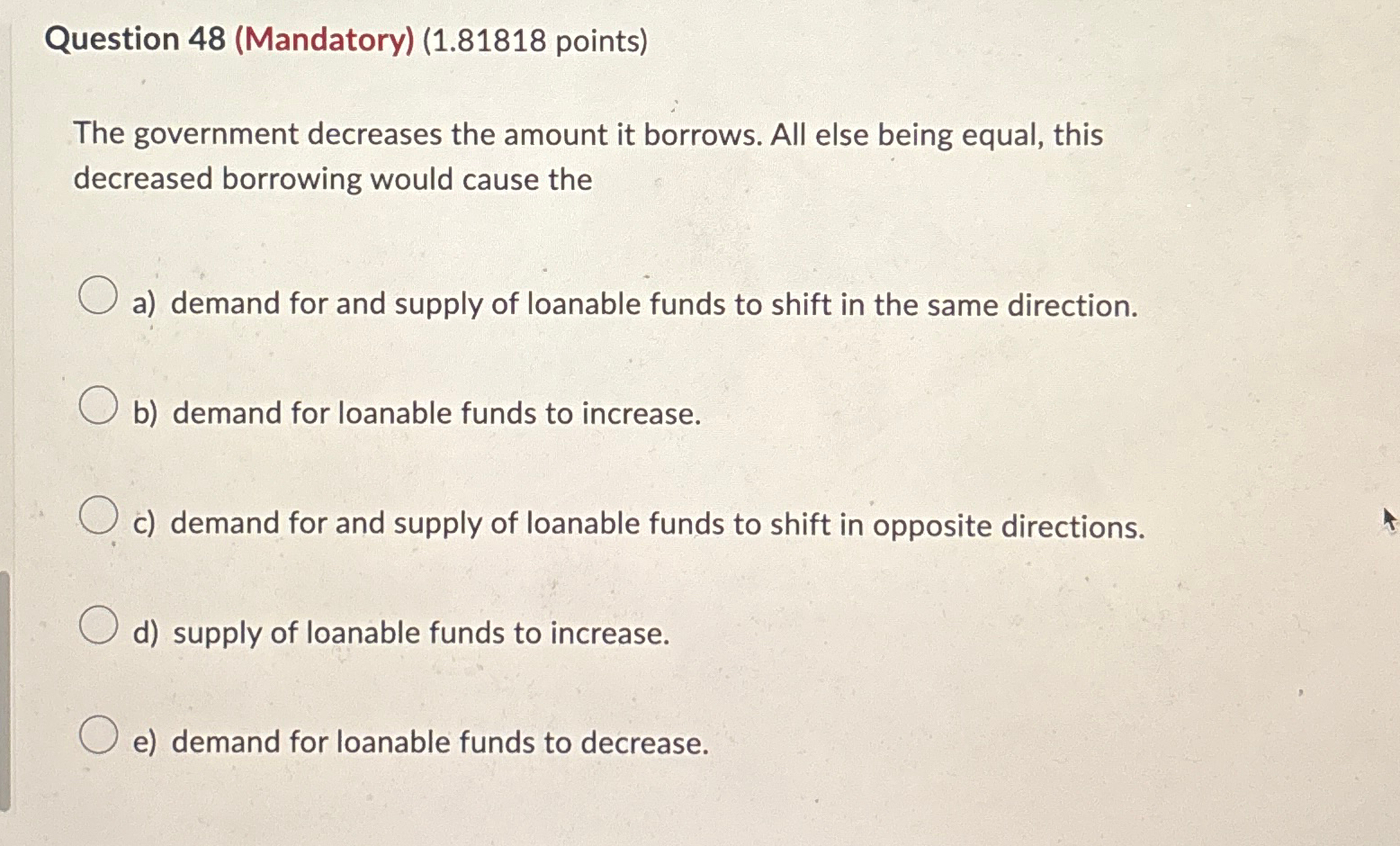 Solved Question 48 (Mandatory) (1.81818 ﻿points)The | Chegg.com