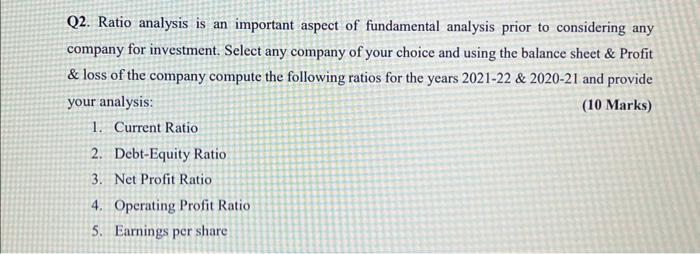 Solved Q2. Ratio analysis is an important aspect of | Chegg.com