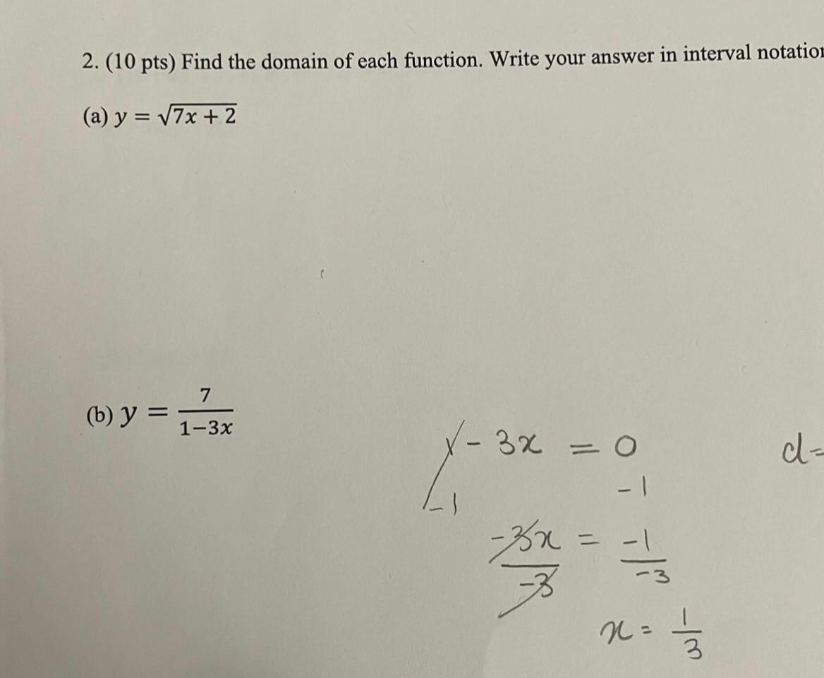 Solved Find the domain of each of the functions. Write your | Chegg.com