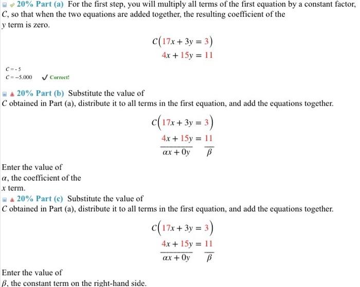 Solved 20% Part (a) For the first step, you will multiply | Chegg.com