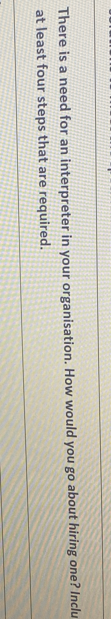 Solved There is a need for an interpreter in your | Chegg.com