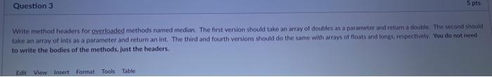 Solved Question 3 S pts Write method headers for overloaded | Chegg.com