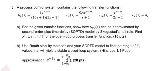 Solved 3. A process control system contains the following | Chegg.com