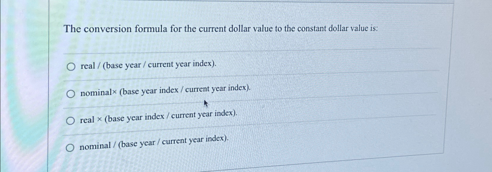 Solved The conversion formula for the current dollar value | Chegg.com