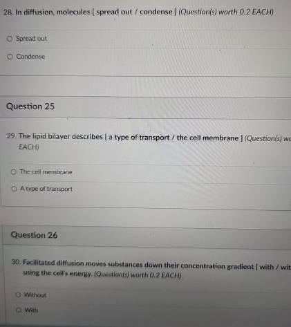 Solved In diffusion, molecules ( ﻿spread out / ﻿condense | Chegg.com