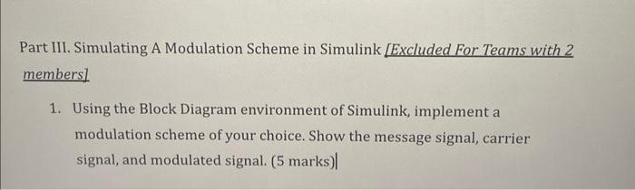 Solved Part III. Simulating A Modulation Scheme in Simulink | Chegg.com