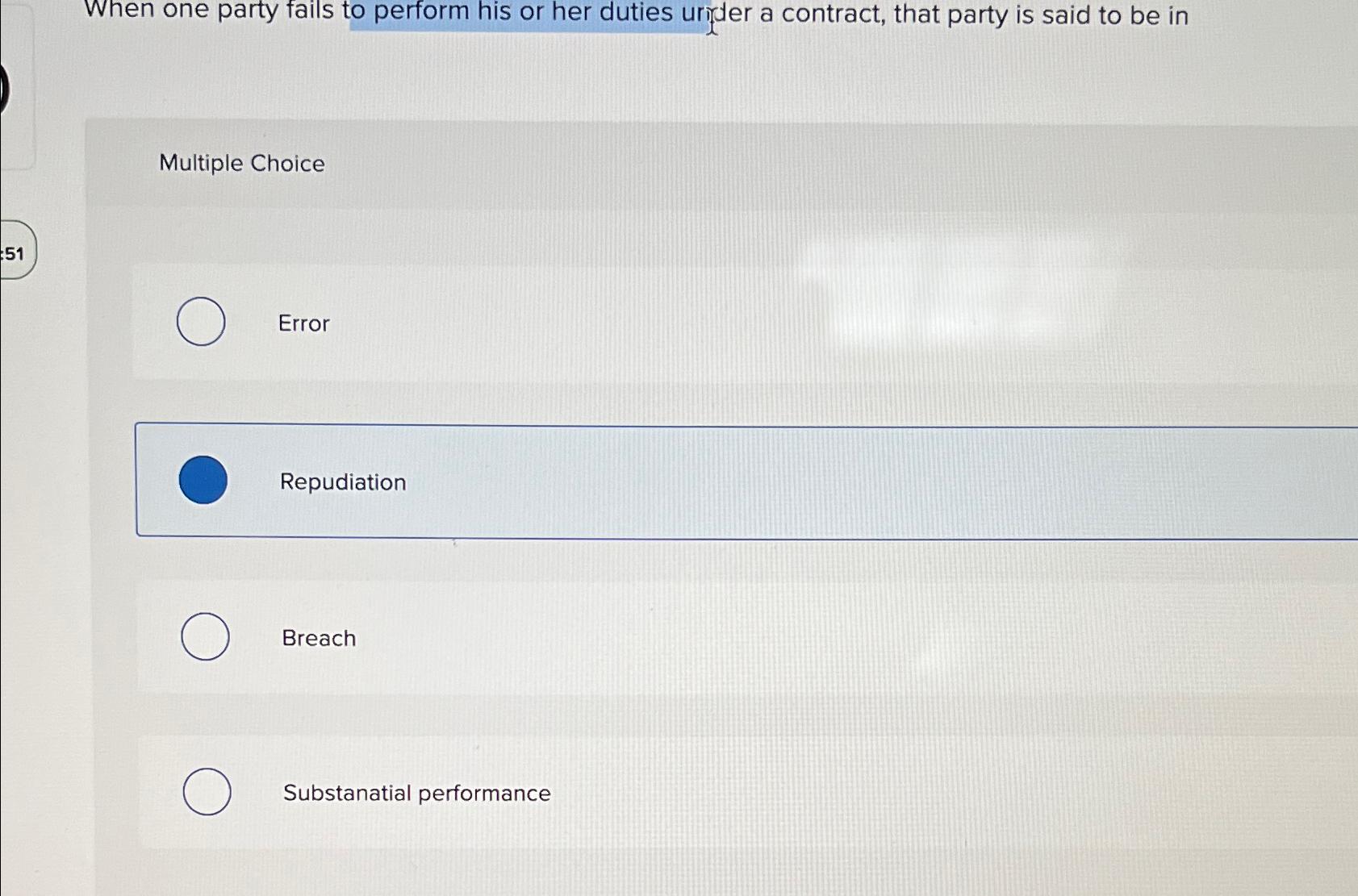 Solved When one party fails to perform his or her duties | Chegg.com