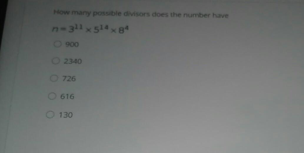 Solved How many possible divisors does the number have n=311 | Chegg.com