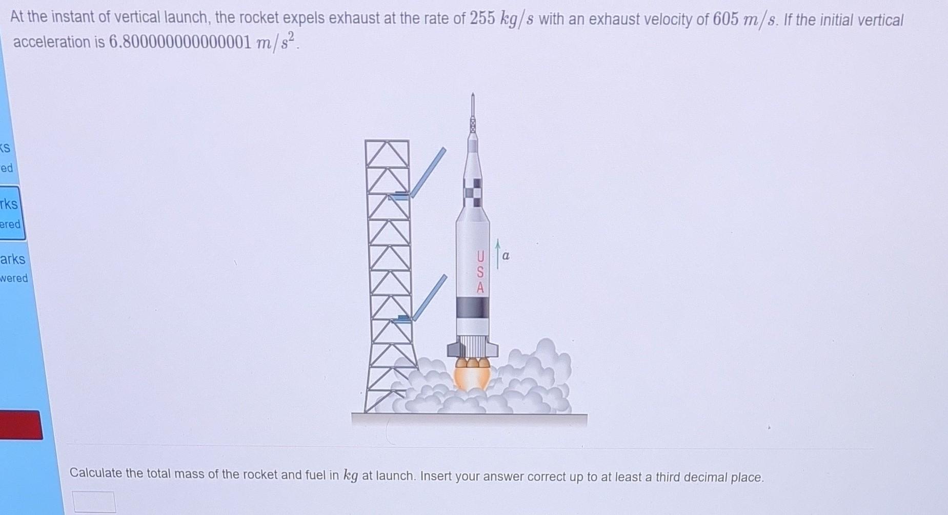 Solved At the instant of vertical launch, the rocket expels | Chegg.com