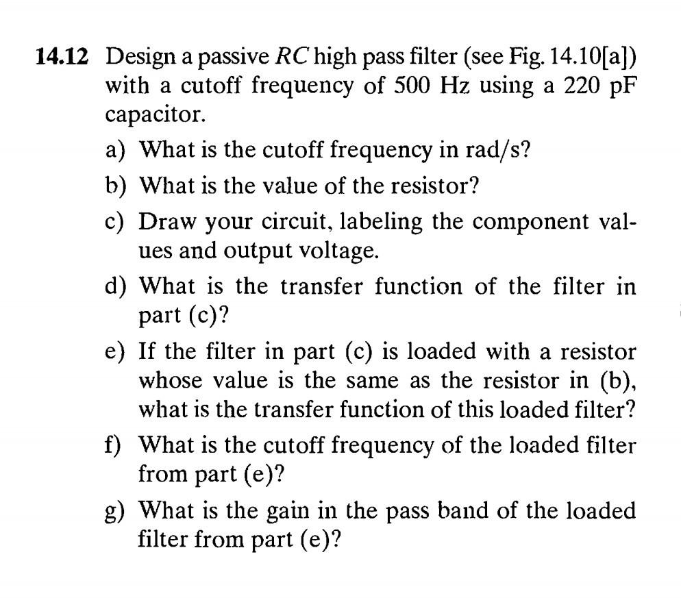Solved 14.12 Design a passive RC high pass filter (see Fig. | Chegg.com