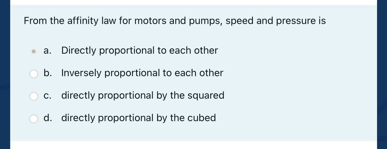 Solved From the affinity law for motors and pumps, speed and | Chegg.com