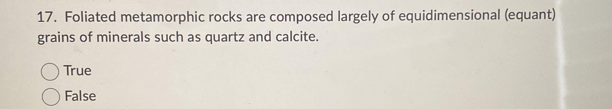 Solved Foliated metamorphic rocks are composed largely of | Chegg.com