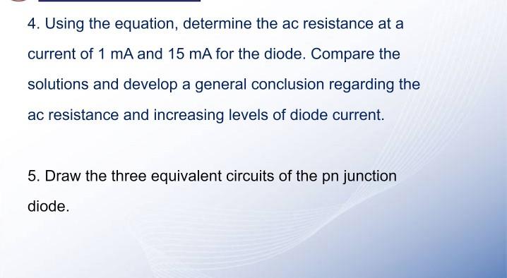 Solved 4. Using the equation, determine the ac resistance at | Chegg.com