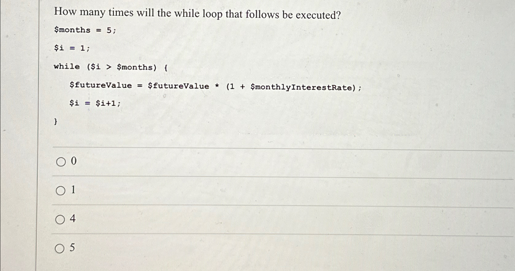 Solved How many times will the while loop that follows be | Chegg.com
