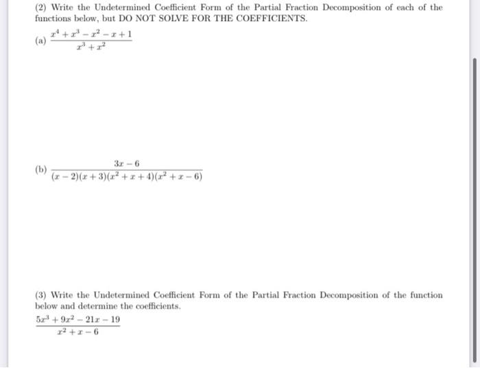 Solved (2) Write the Undetermined Coefficient Form of the | Chegg.com