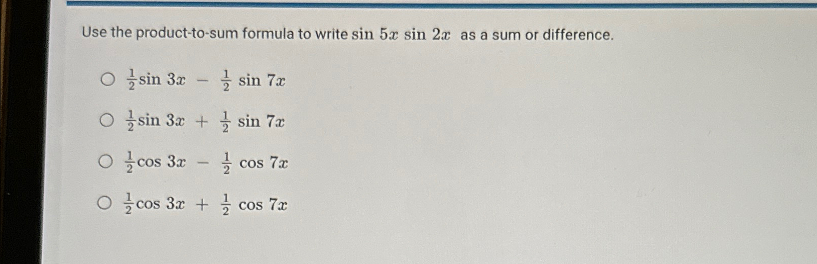 Solved Use the product-to-sum formula to write sin5xsin2x | Chegg.com