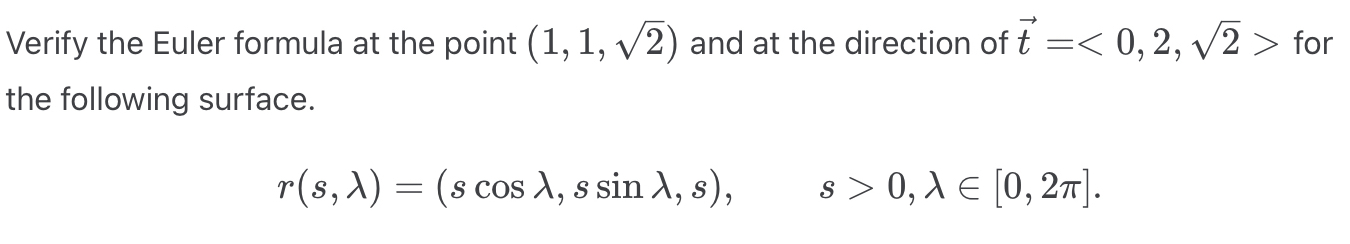 Solved Verify the Euler formula at the point (1,1,22) ﻿and | Chegg.com