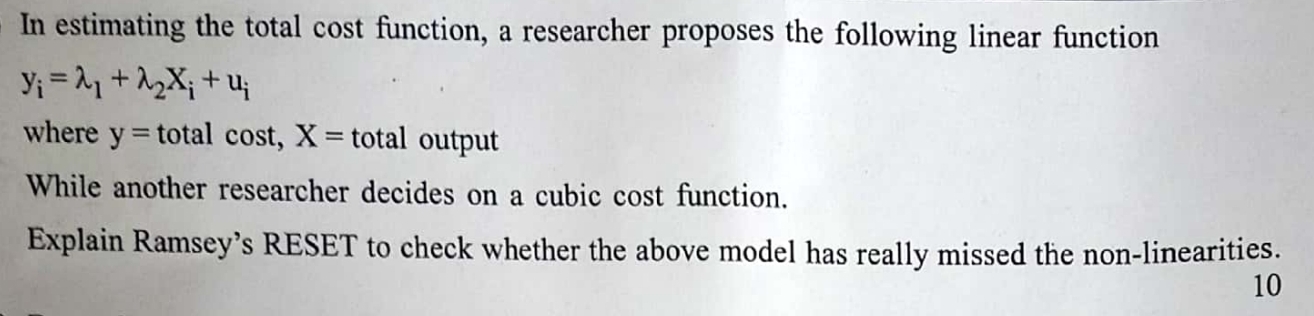 In estimating the total cost function, a researcher | Chegg.com