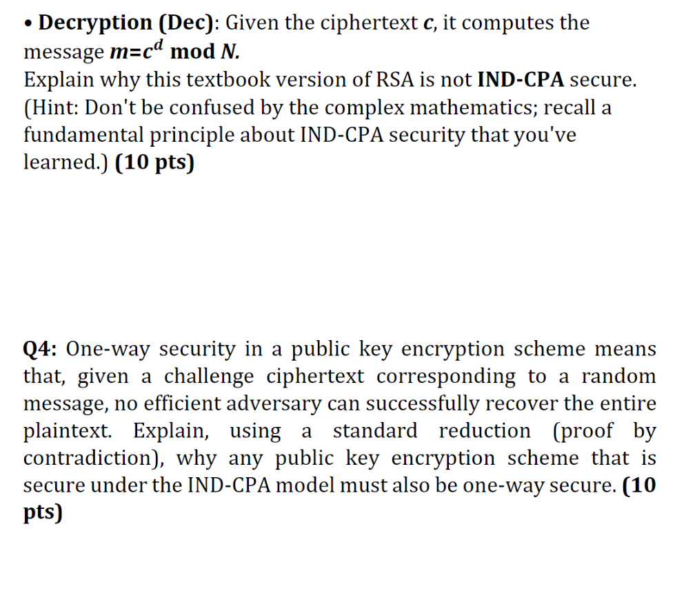 Solved Decryption (Dec): Given the ciphertext c, ﻿it | Chegg.com
