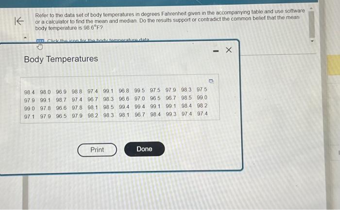 Solved Refer to the data set of body temperatures in degrees | Chegg.com